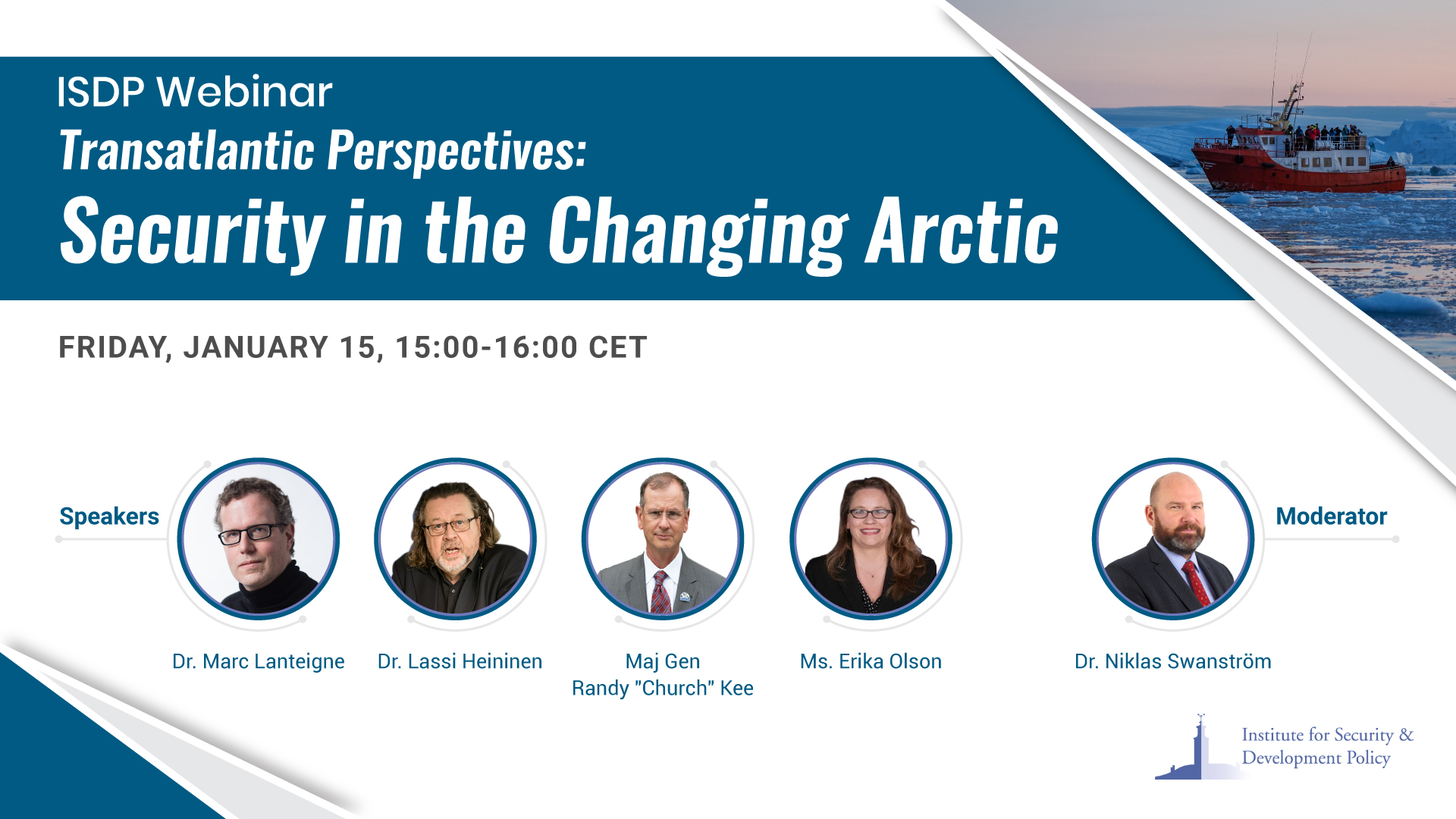 Transatlantic Perspectives: Security in the Changing Arctic - Institute ...