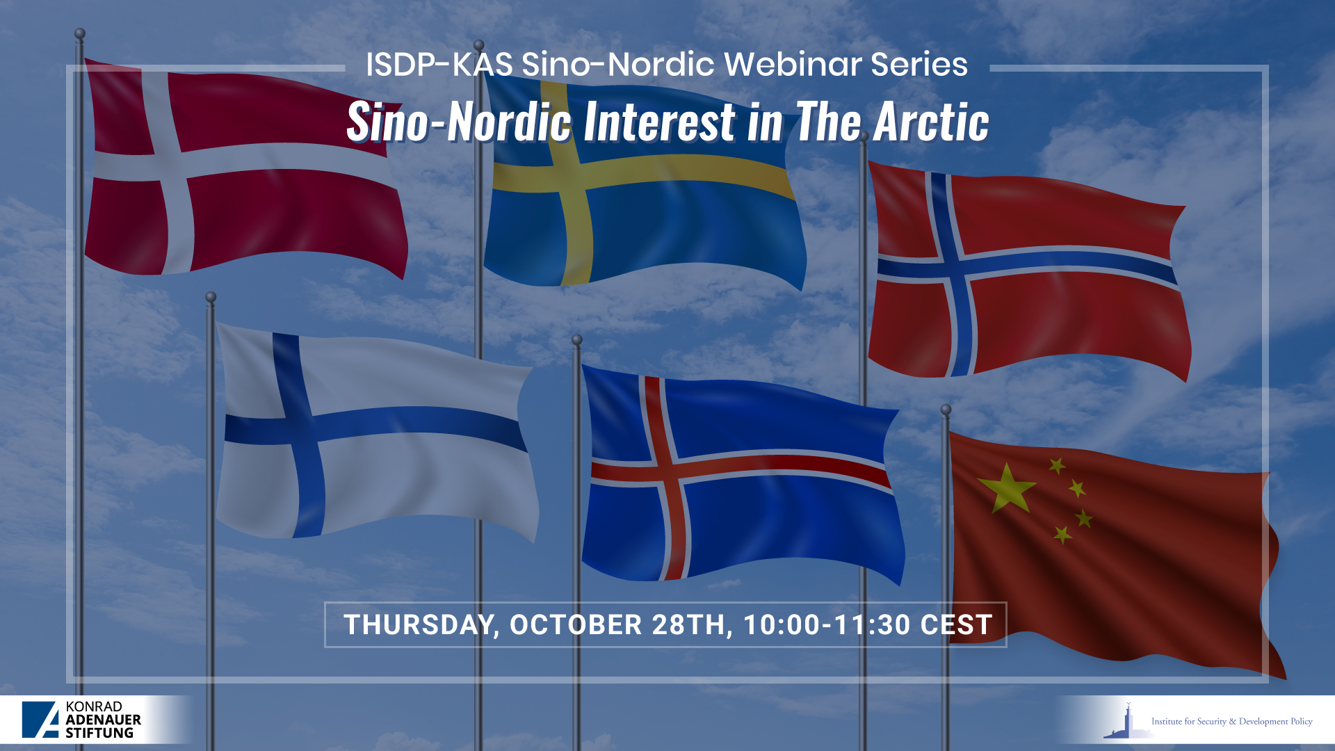 ISDP-KAS Webinar III: Sino-Nordic Interests in the Artic - Institute ...