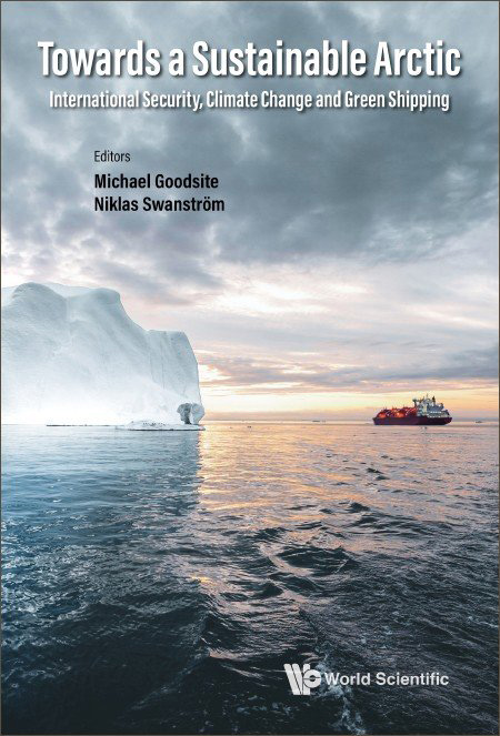 Towards a Sustainable Arctic: International Security, Climate Change ...